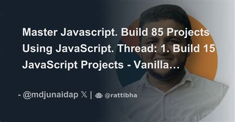 Master Javascript Build 85 Projects Using Javascript Thread Thread