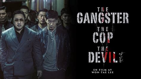 The Gangster The Cop The Devil Svt Play