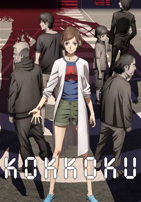 Où Regarder La Série Kokkoku En Streaming