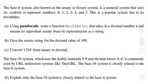 Solved The Base System Also Known As The Senary Or Hexary Chegg Com