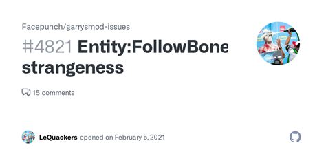 Entityfollowbone Strangeness · Issue 4821 · Facepunchgarrysmod Issues · Github