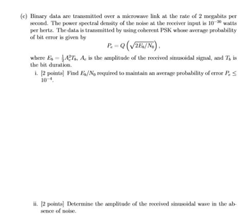 Solved C Binary Data Are Transmitted Over A Microwave Link