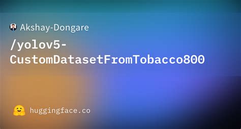 Akshay Dongare Yolov5 Customdatasetfromtobacco800 At Main