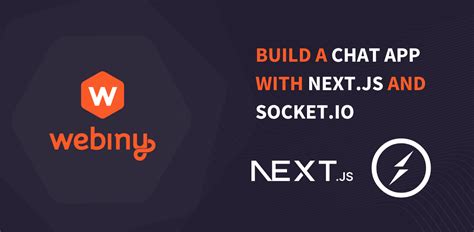 Build A Chat App With Nextjs And Webiny Webiny