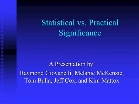 Ppt Statistical Vs Practical Significance Powerpoint Presentation