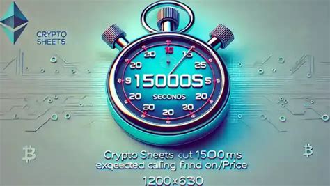 Crypto Sheets Timeout Error 15000ms Exceeded On Apiprice Call