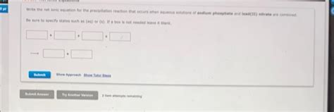Solved Write The Net Ionic Equation Foe The Precipitation