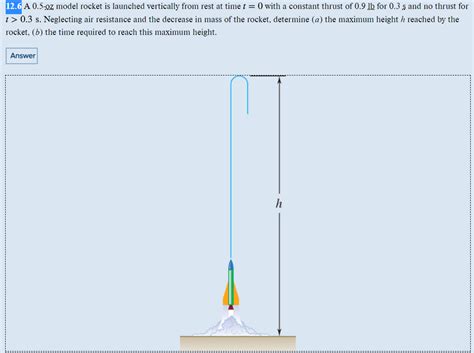 Solved 12 6 A 0 5 07 Model Rocket Is Launched Vertically