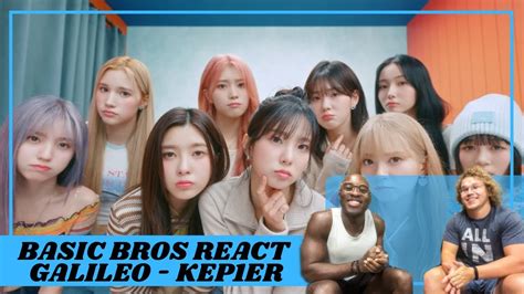 Basic Bros React Kep1er Galileo Youtube