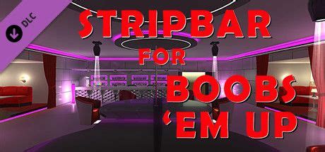 Stripbar For Boobs Em Up MobyGames