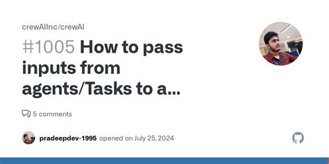 How To Pass Inputs From Agentstasks To A Custom Tool In Crew Ai · Issue 1005 · Crewaiinc