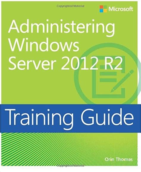 Ebook Training Guide Administering Windows Server 2012 R2 Mcsa Microsoft Press Training