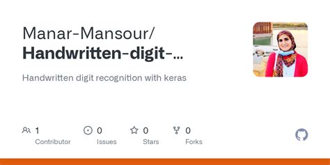 Github Manar Mansour Handwritten Digit Recognition With Keras Handwritten Digit Recognition