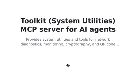 Toolkit System Utilities MCP Server For AI Agents