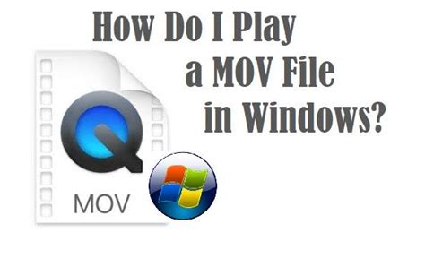 How Do I Play A MOV File In Windows Here Are Simple Ways