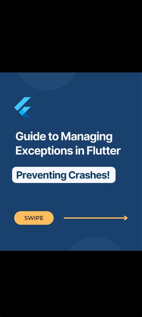 Managing Exceptions In Flutter And Preventing Crashes In Your Code
