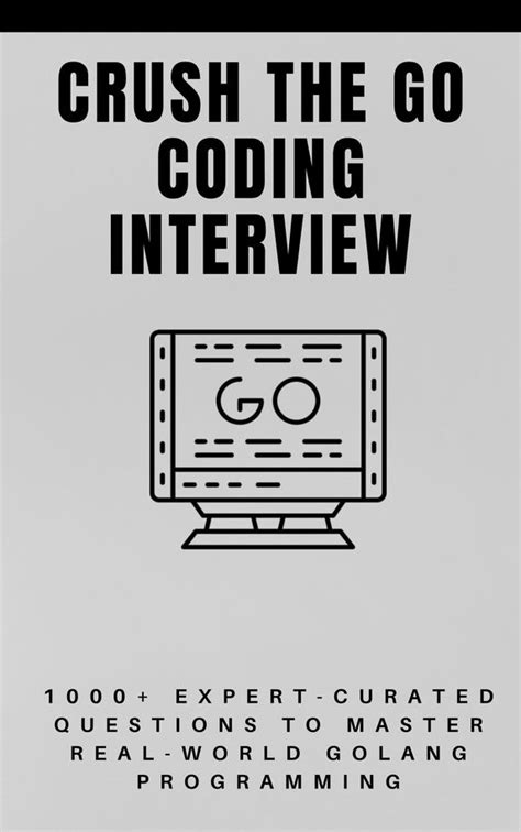 Crush The Go Coding By Mz Ahmad Leanpub Pdfipadkindle