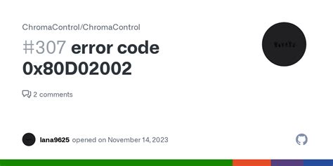 Error Code 0x80d02002 · Issue 307 · Chromacontrolchromacontrol · Github