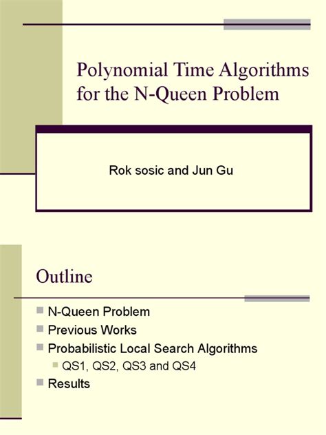 Polynomial Time Algorithms For The N Queen Problem Rok Sosic And Jun