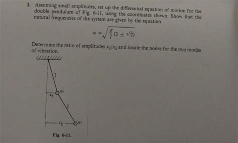Solved Assuming Small Amplitudes Set Up The Differential
