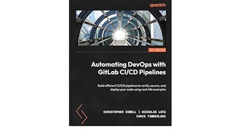 Christopher Cowell On Linkedin Automating Devops With Gitlab Cicd