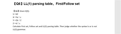 Solved Q LL Parsing Table First Follow Set Q Given Chegg Com