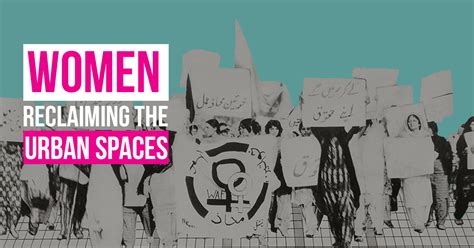 Women Reclaiming The Urban Spaces Rtf Rethinking The Future