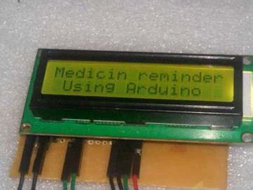 Medicine Reminder Using Arduino Arduino Project Hub