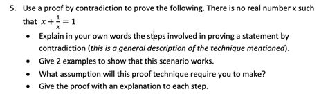 Solved 1 5 Use A Proof By Contradiction To Prove The Chegg Com