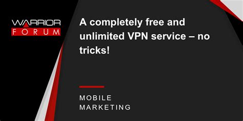 A Completely Free And Unlimited VPN Service No Tricks