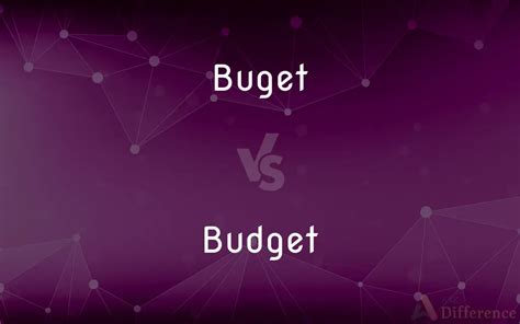 Buget Vs Budget Which Is Correct Spelling