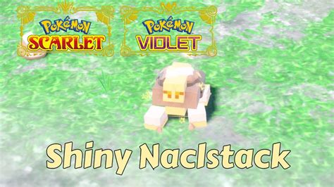 Random Shiny Naclstack Pokémon Violet Youtube