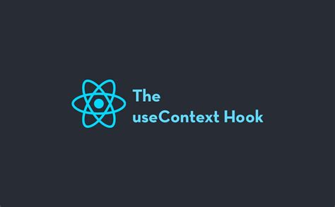 How To Use The Usecontext Hook In React