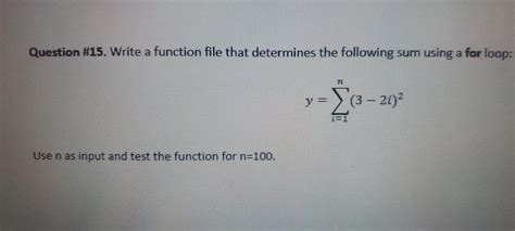 Solved Question 15 Write A Function File That Determines