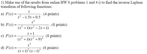 Solved Make Use Of The Results From Online HW Problems Chegg Com