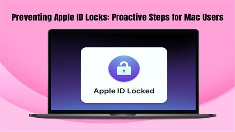 Preventing Apple ID Locks Proactive Steps For Mac Users Wotpost