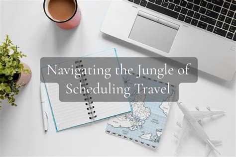 navigating the jungle mastering executive travel as an executive assistant