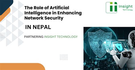 The Role Of Artificial Intelligence In Enhancing Network Security