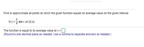 Solved Find Or Approximate All Points At Which The Given Chegg