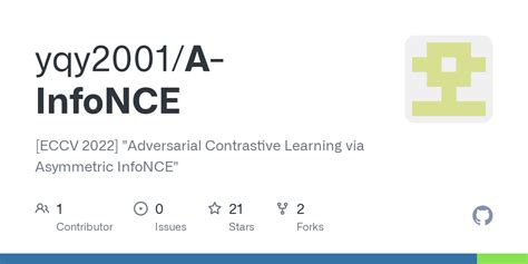 Github Yqy2001 A Infonce [eccv 2022] Adversarial Contrastive Learning Via Asymmetric Infonce