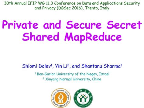Private And Secure Secret Shared Map Reduce Ppt