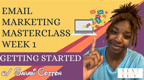 Email Marketing Masterclass Week 1 Youtube