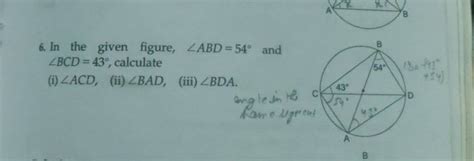 6 In The Given Figure ABD 54 And BCD 43 Calculate I ACD Ii