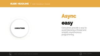 Kotlin Coroutines PPT