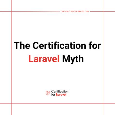 The Certification For Laravel Myth · Certification For Laravel
