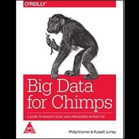 Big Data For Chimps A Guide To Massive Scale Data Processing In