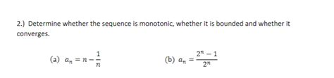 Solved 2 Determine Whether The Sequence Is Monotonic