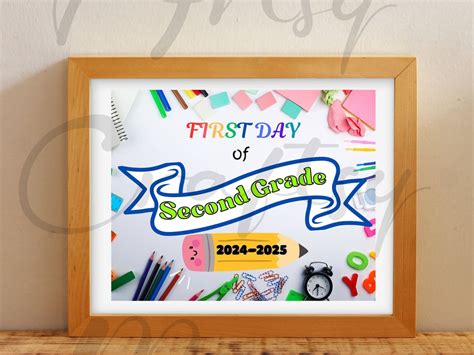 1st Day Of Second Grade Sign Printable First Day School Sign 2nd Grade Printable Sign Back To