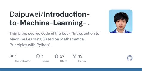 GitHub Daipuwei Introduction To Machine Learning Based On Mathematical Principles With Python