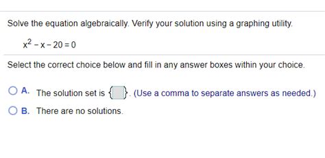 Solved Solve The Equation Algebraically Verify Your Chegg Com
